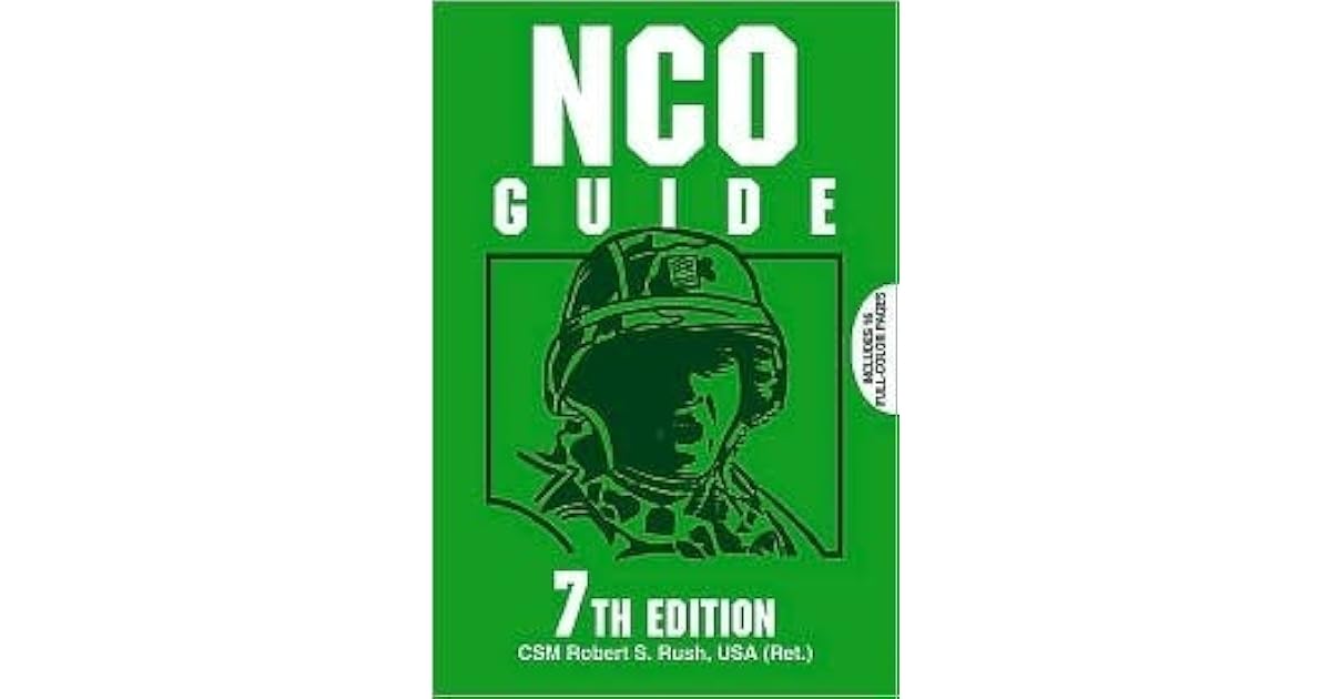 NCO Guide by Robert S. Rush