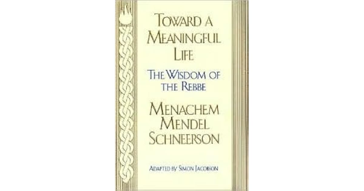 Toward a Meaningful Life by Simon Jacobson