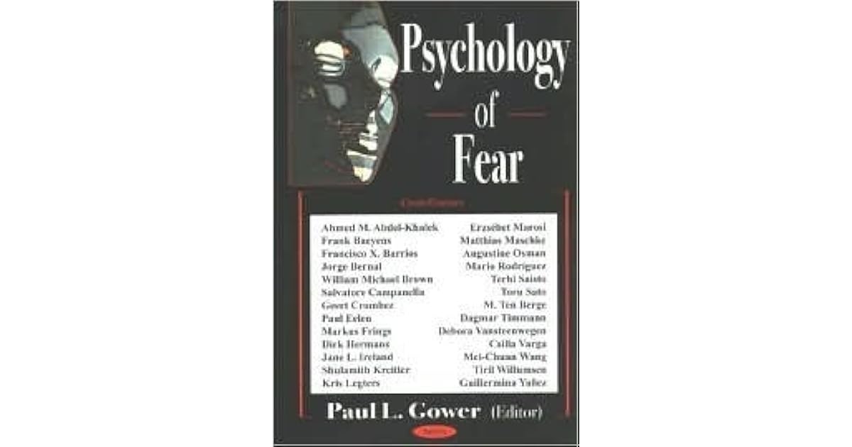 Psychology of Fear by Paul L. Gower