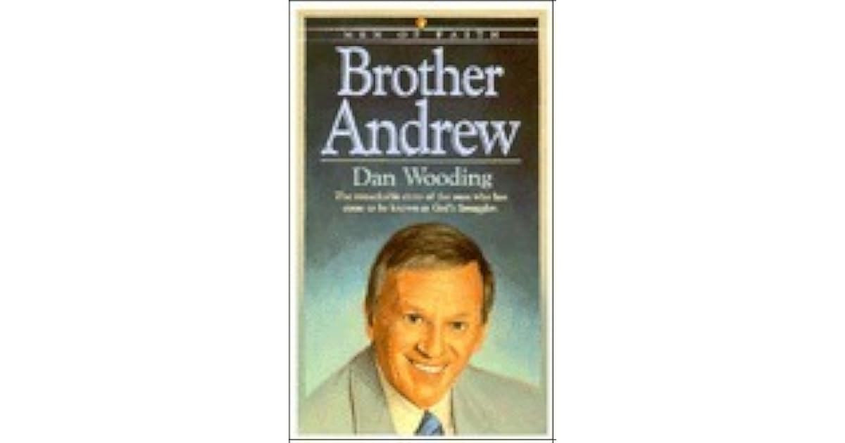 Brother Andrew by Dan Wooding