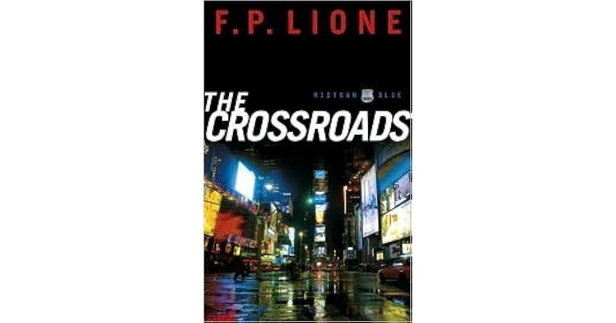 The Crossroads (Midtown Blue #2) by F.P. Lione