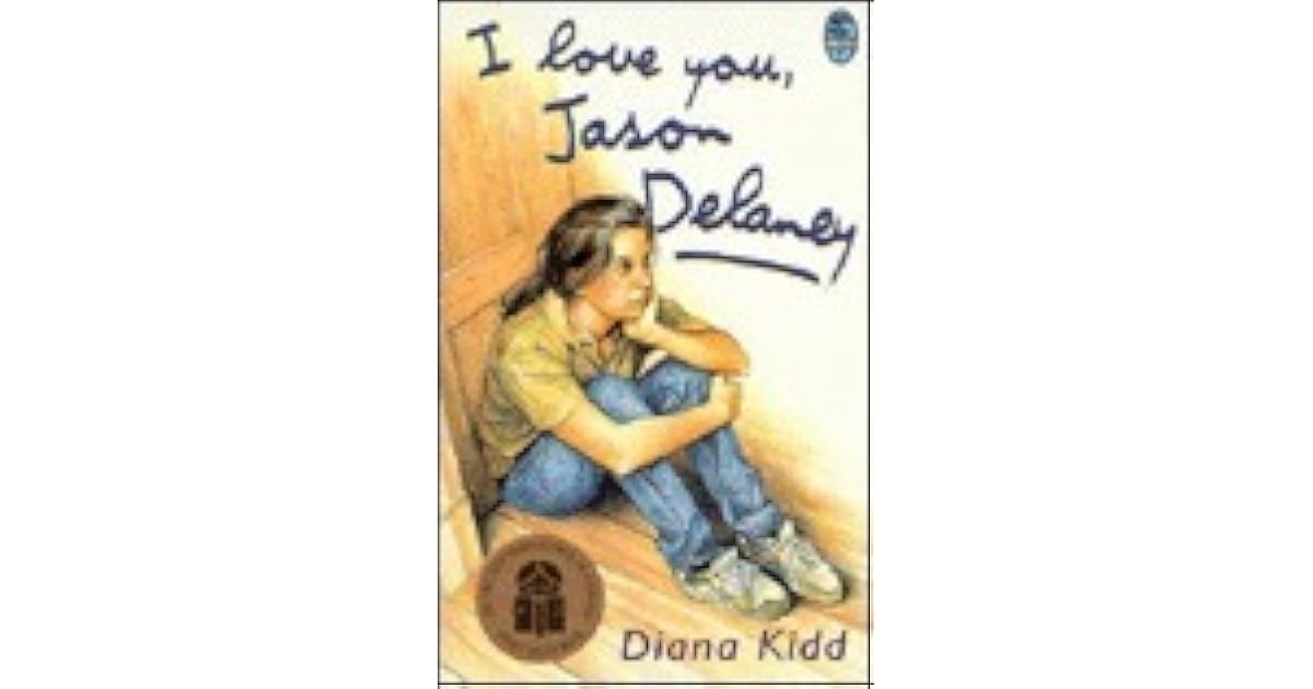 I Love You, Jason Delaney by Diana Kidd