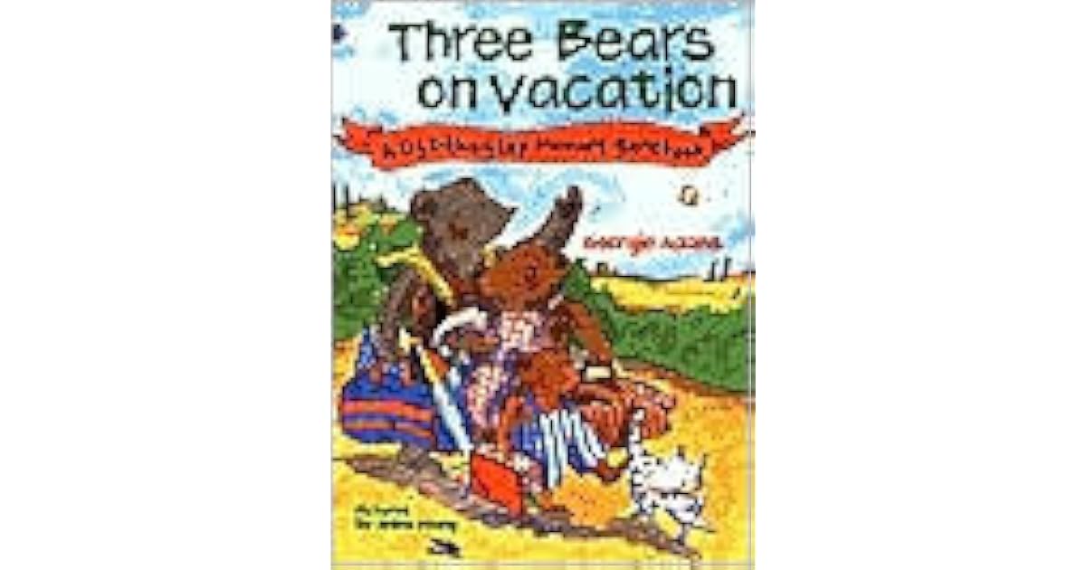 Three Bears on Vacation by Georgie Adams