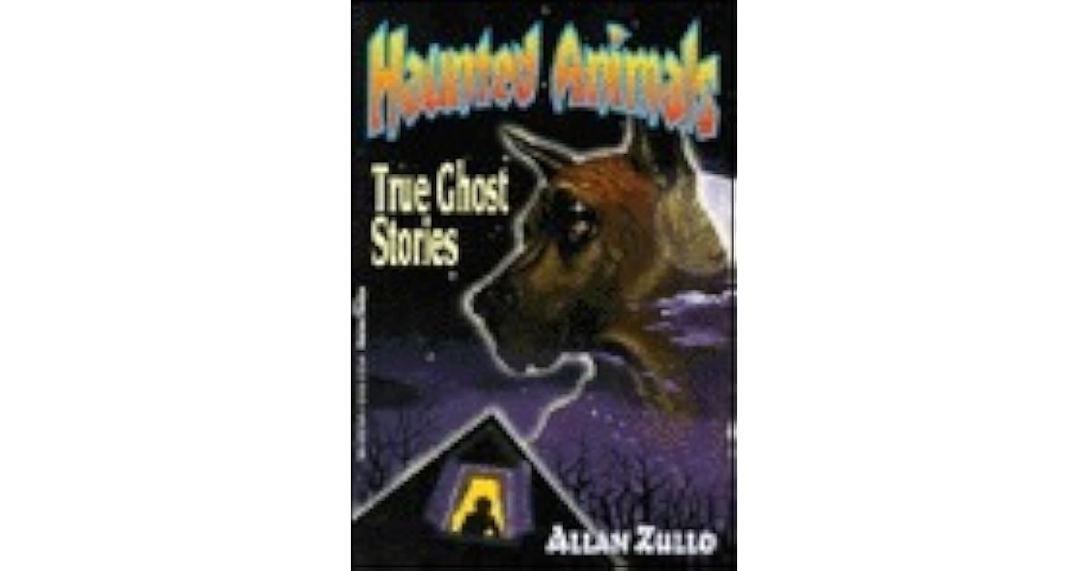 Haunted Animals by Allan Zullo