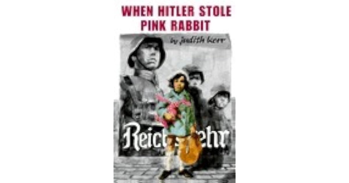 When Hitler Stole Pink Rabbit by Judith Kerr