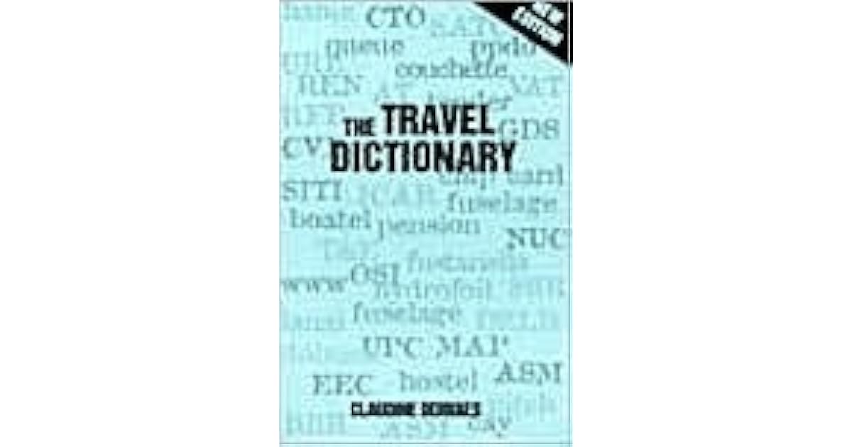 Travel Dictionary by Claudine Dervaes