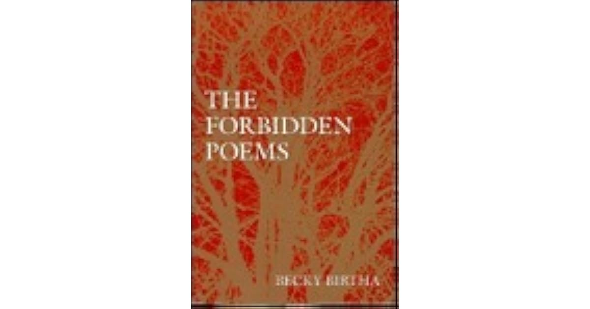 The Forbidden Poems by Becky Birtha