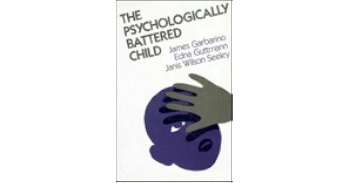 The Psychologically Battered Child: Strategies for Identification ...