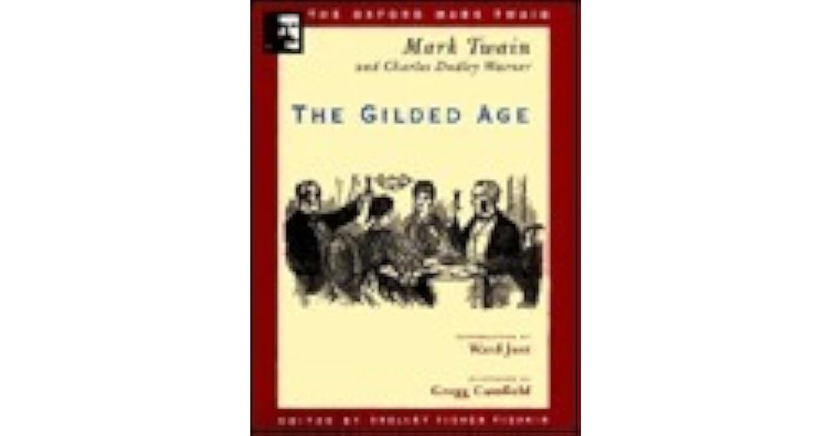 The Gilded Age (1873) by Mark Twain