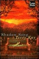 Shadow Song by Terry Kay