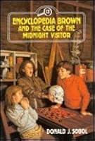 Encyclopedia Brown and the Case of the Midnight Visitor by Donald J. Sobol