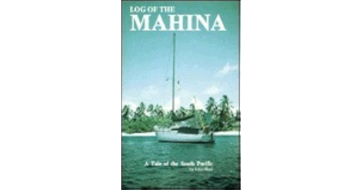 Log of the Mahina by John Neal