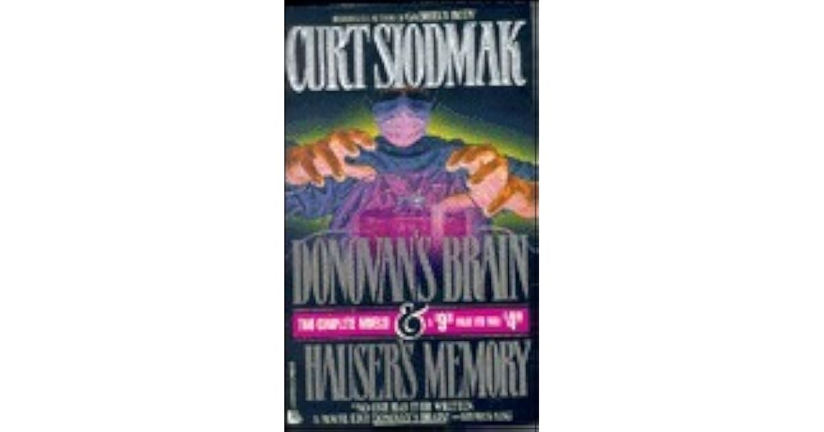 Donovan's Brain/Hauser's Memory by Curt Siodmak
