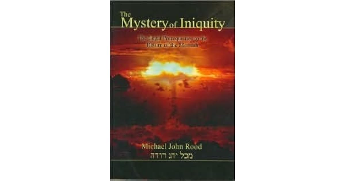 The Mystery of Iniquity by Michael Rood