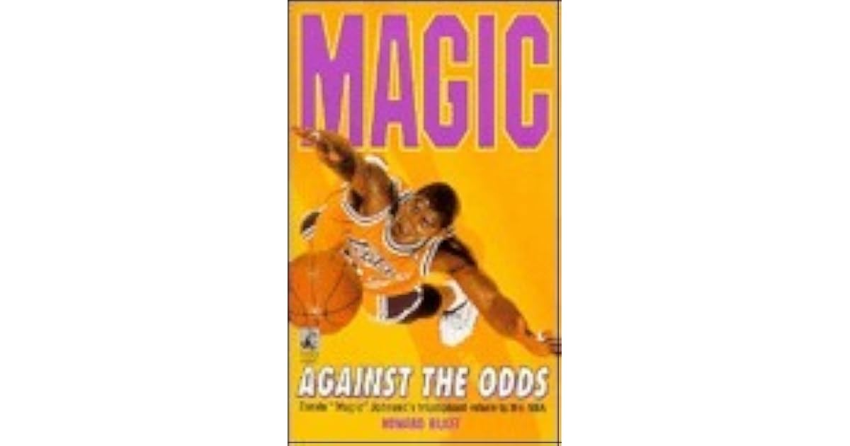 Magic! Against The Odds by Howard Blatt