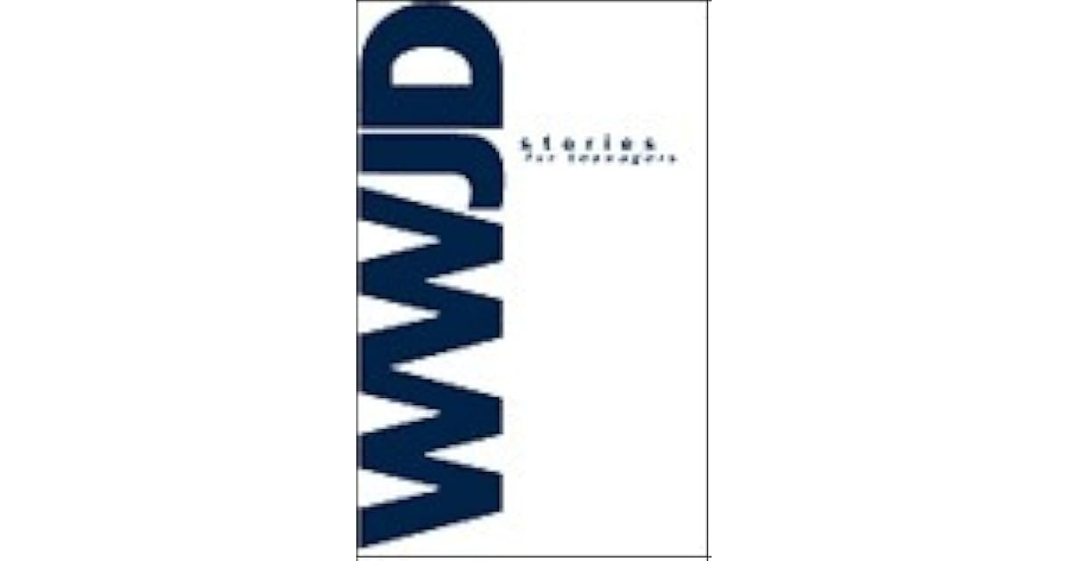 WWJD: Stories for Teens by Honor Books