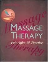 Massage Therapy: Principles and Practice by Susan G. Salvo