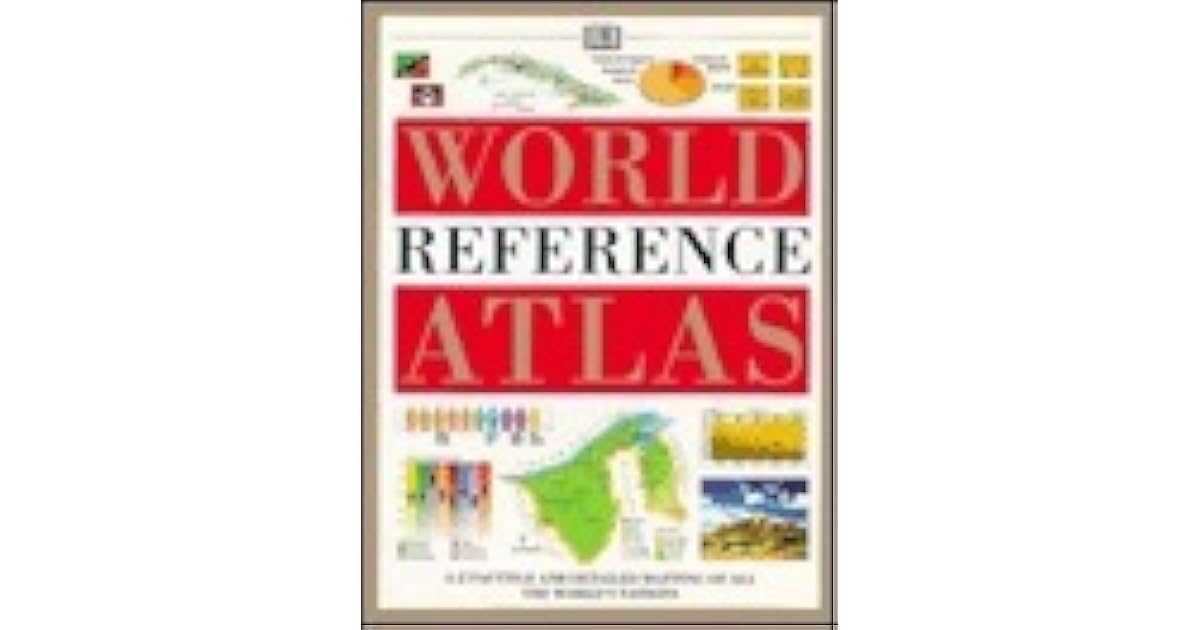 DK World Reference Atlas Revised by Debra Clapson