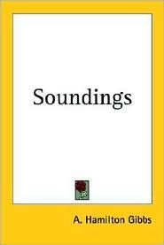 Soundings by A. Hamilton Gibbs