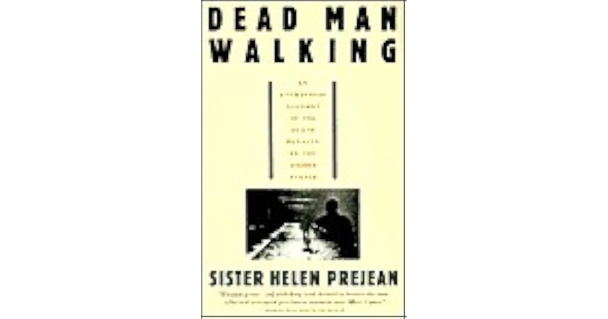 Dead Man Walking by Helen Prejean