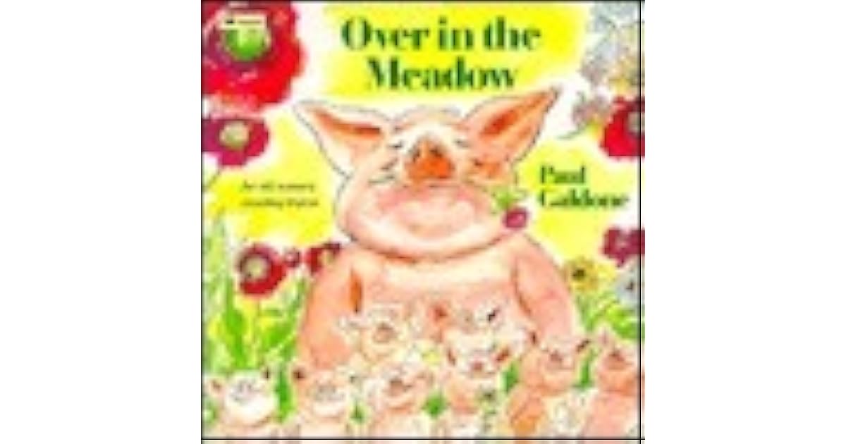 Over in the Meadow: An Old Nursery Counting Rhyme by Paul Galdone