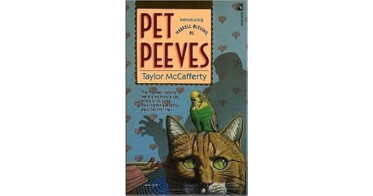 Pet Peeves (Haskell Blevins #1) by Taylor McCafferty