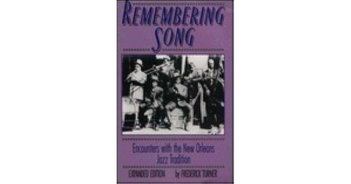 Remembering Song by Frederick W. Turner