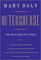 Outercourse by Mary Daly