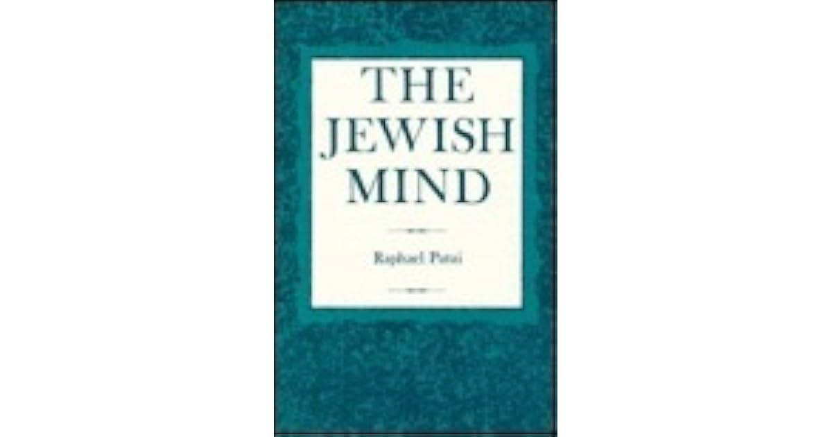 The Jewish Mind by Raphael Patai