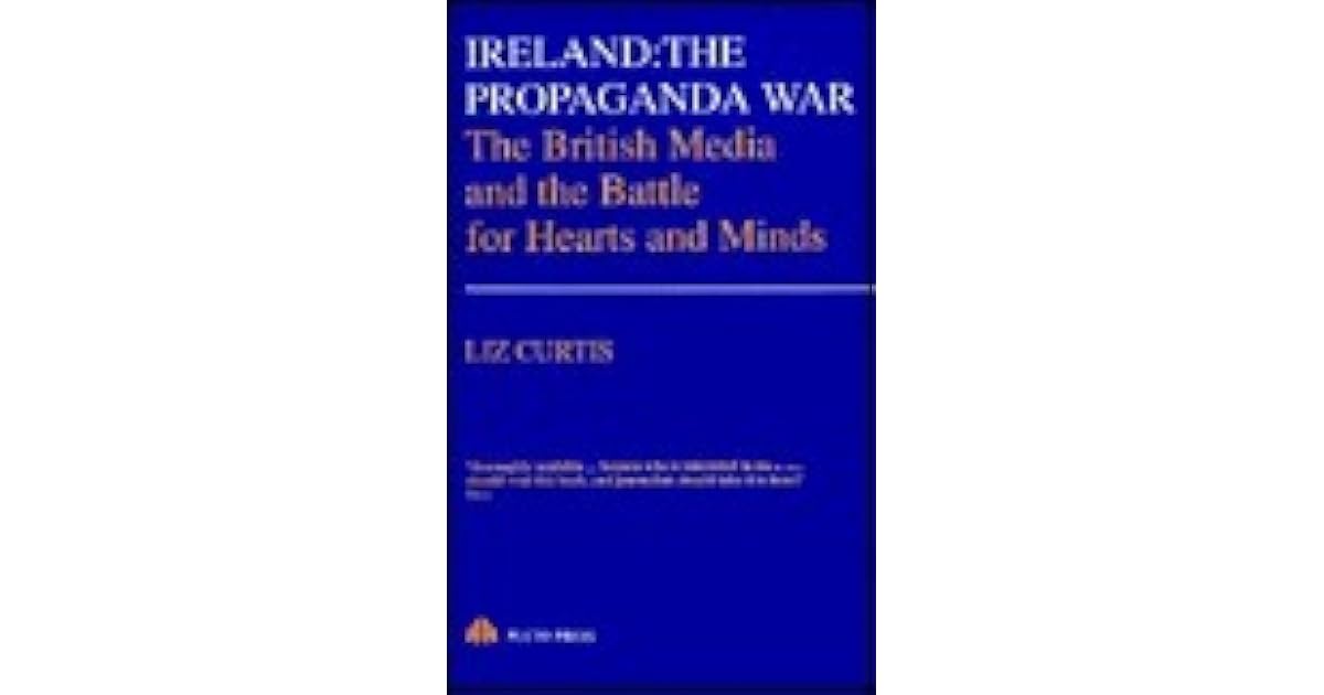 Ireland-The Propaganda War by Liz Curtis