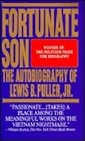 Fortunate Son: The Healing of a Vietnam Vet by Lewis B. Puller Jr.