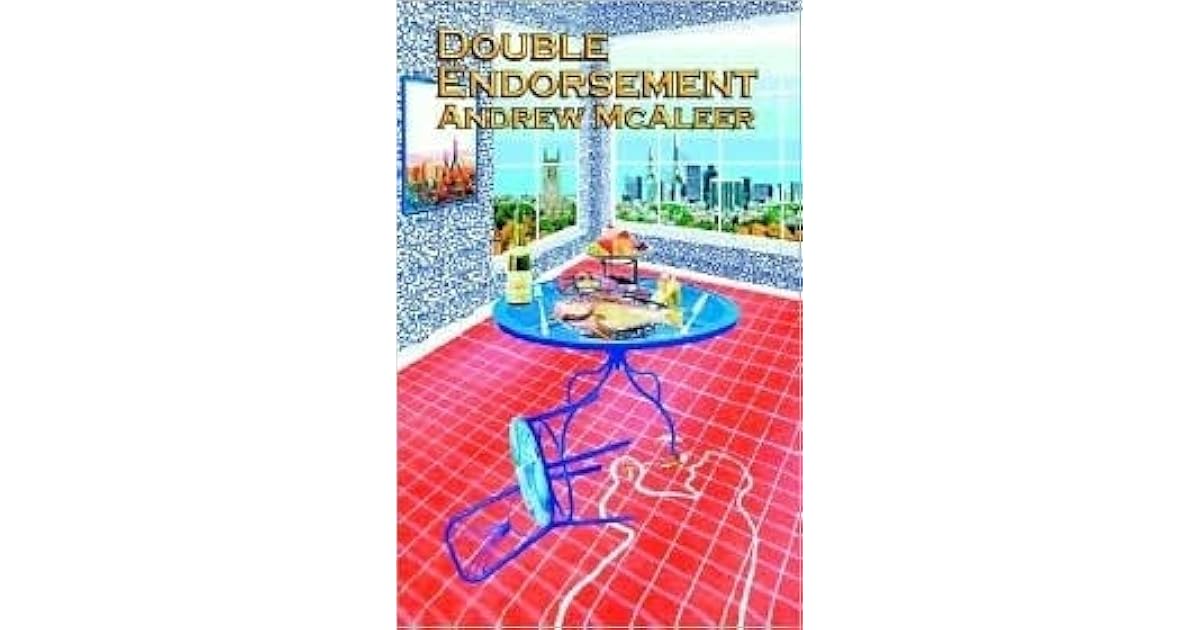 Double Endorsement by Andrew McAleer