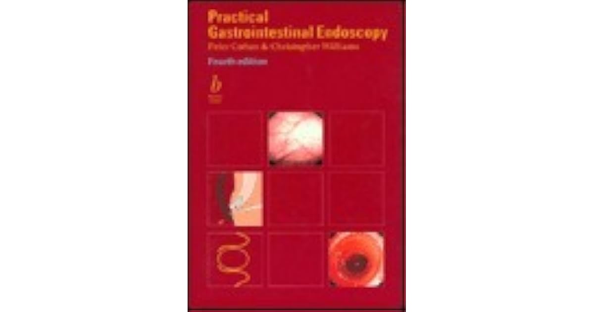 Practical Gastrointestinal Endoscopy by Peter B. Cotton