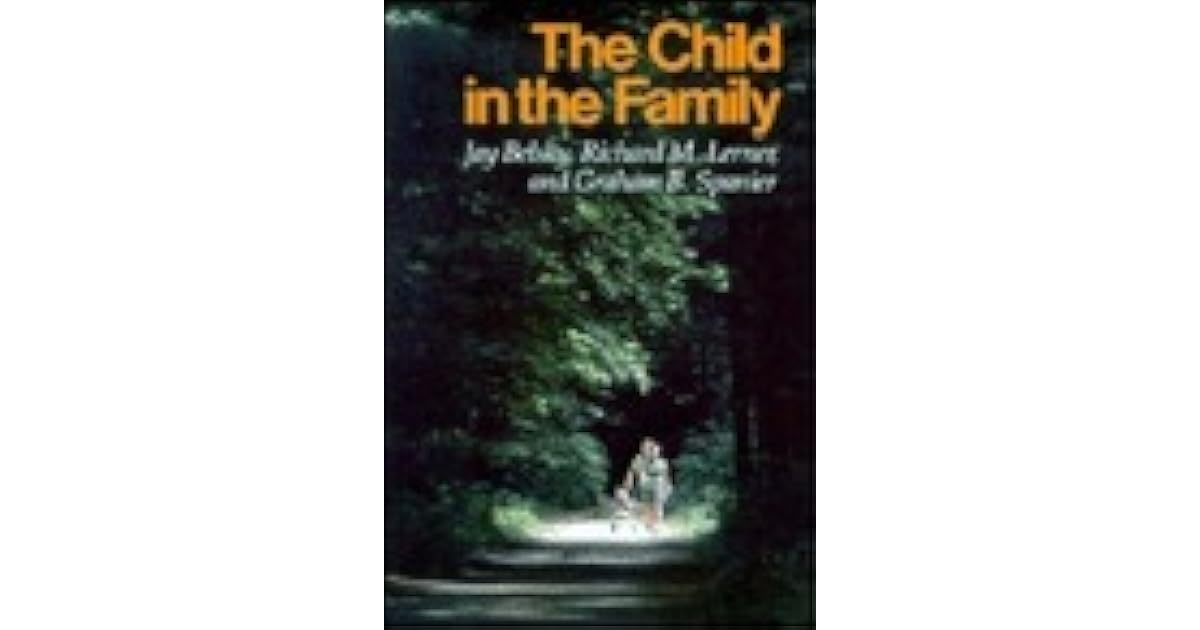 The Child in the Family by Jay Belsky