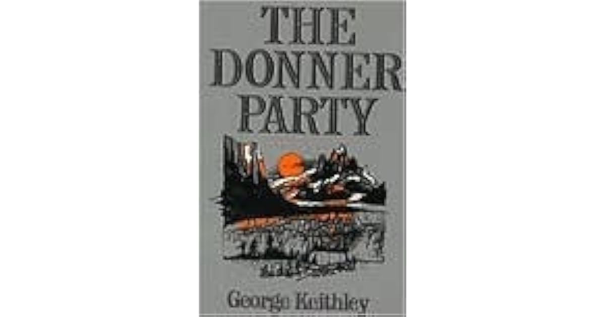 The Donner Party by George Keithley