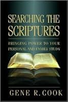 Searching the Scriptures: Bringing Power to Your Personal and Family ...
