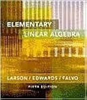 Elementary Linear Algebra by Ron Larson