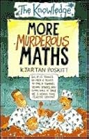 More Murderous Maths (Murderous Maths, #2) by Kjartan Poskitt
