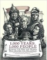 1,000 Years, 1,000 People: Ranking the Men and Women Who Shaped the ...