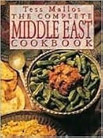The Complete Middle East Cookbook by Tess Mallos