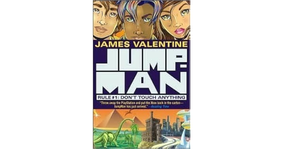 JumpMan Rule #1: Don't Touch Anything by James Valentine