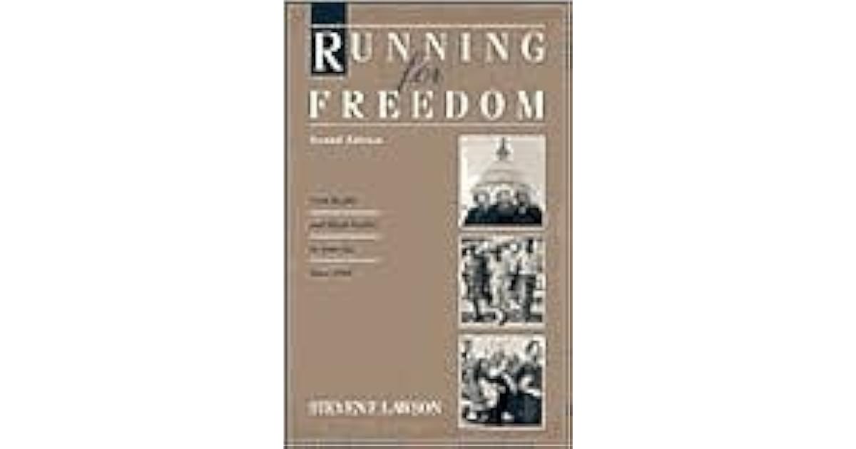 Running for Freedom: Civil Rights and Black Politics in America Since ...