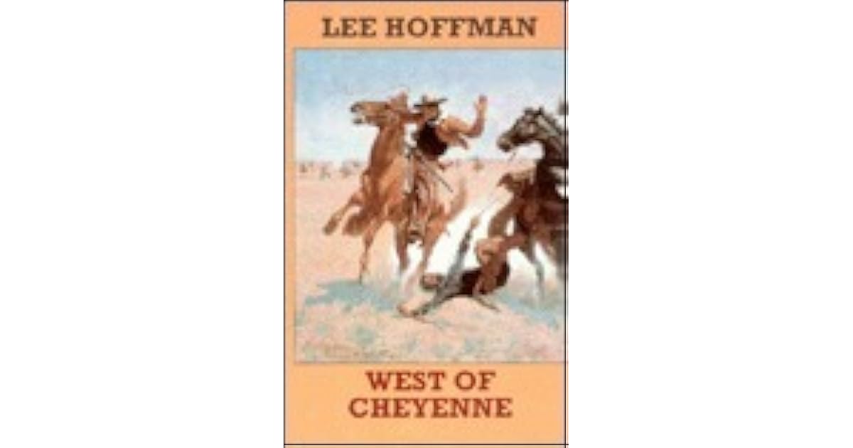West of Cheyenne by Lee Hoffman