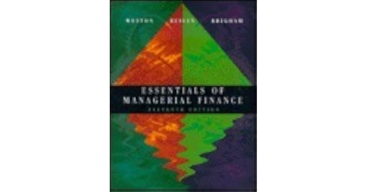 Essentials of Managerial Finance by Scott Besley