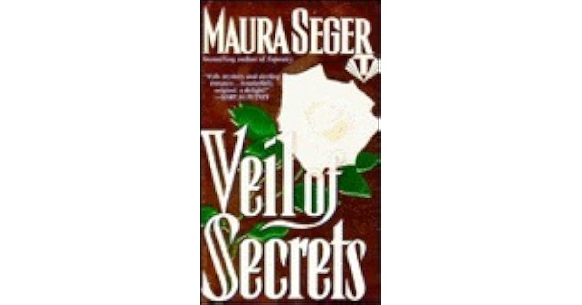Veil of Secrets (Veil, #1) by Maura Seger