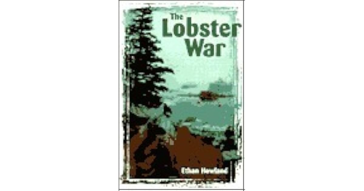 The Lobster War by Ethan Howland