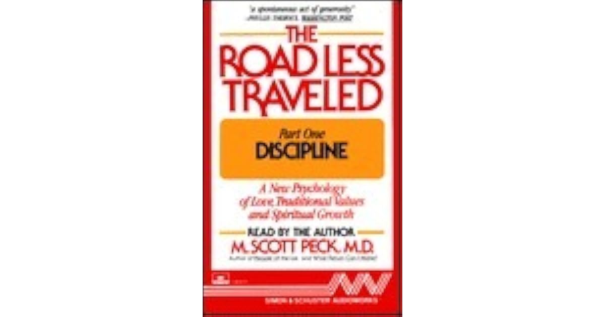 The Road Less Traveled by M. Scott Peck