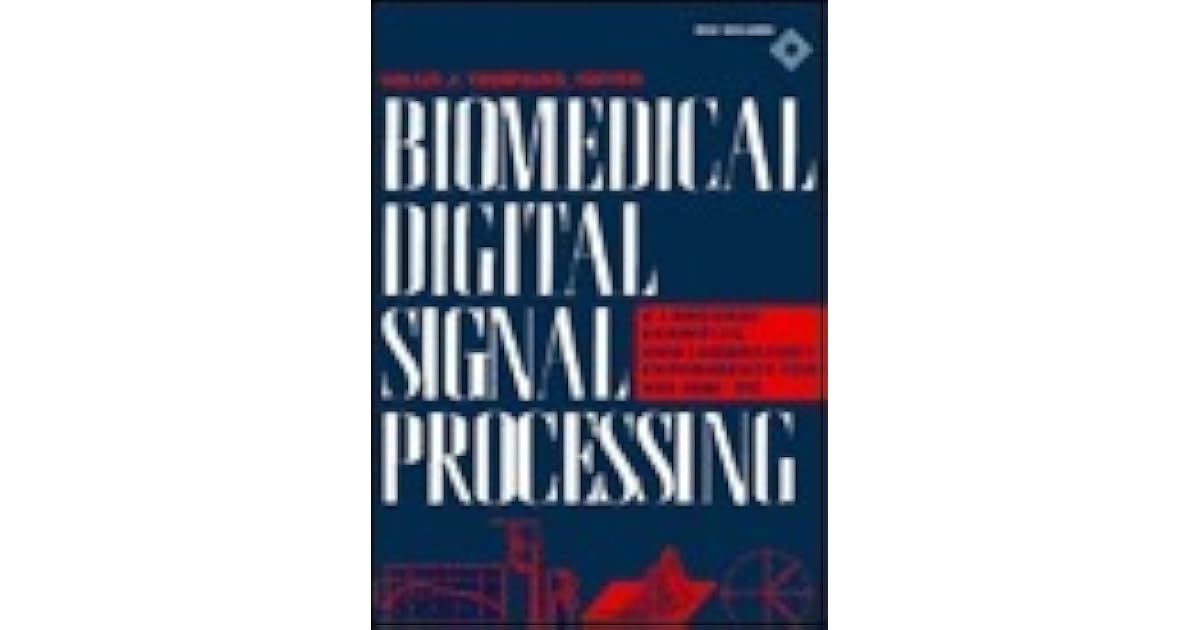 Biomedical Digital Signal Processing: C Language Examples And ...