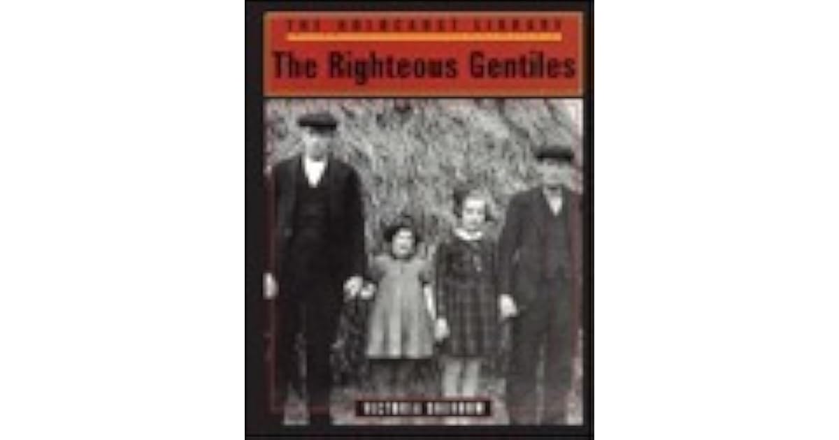 The Righteous Gentiles by Victoria Sherrow
