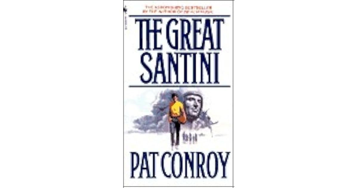 The Great Santini by Pat Conroy